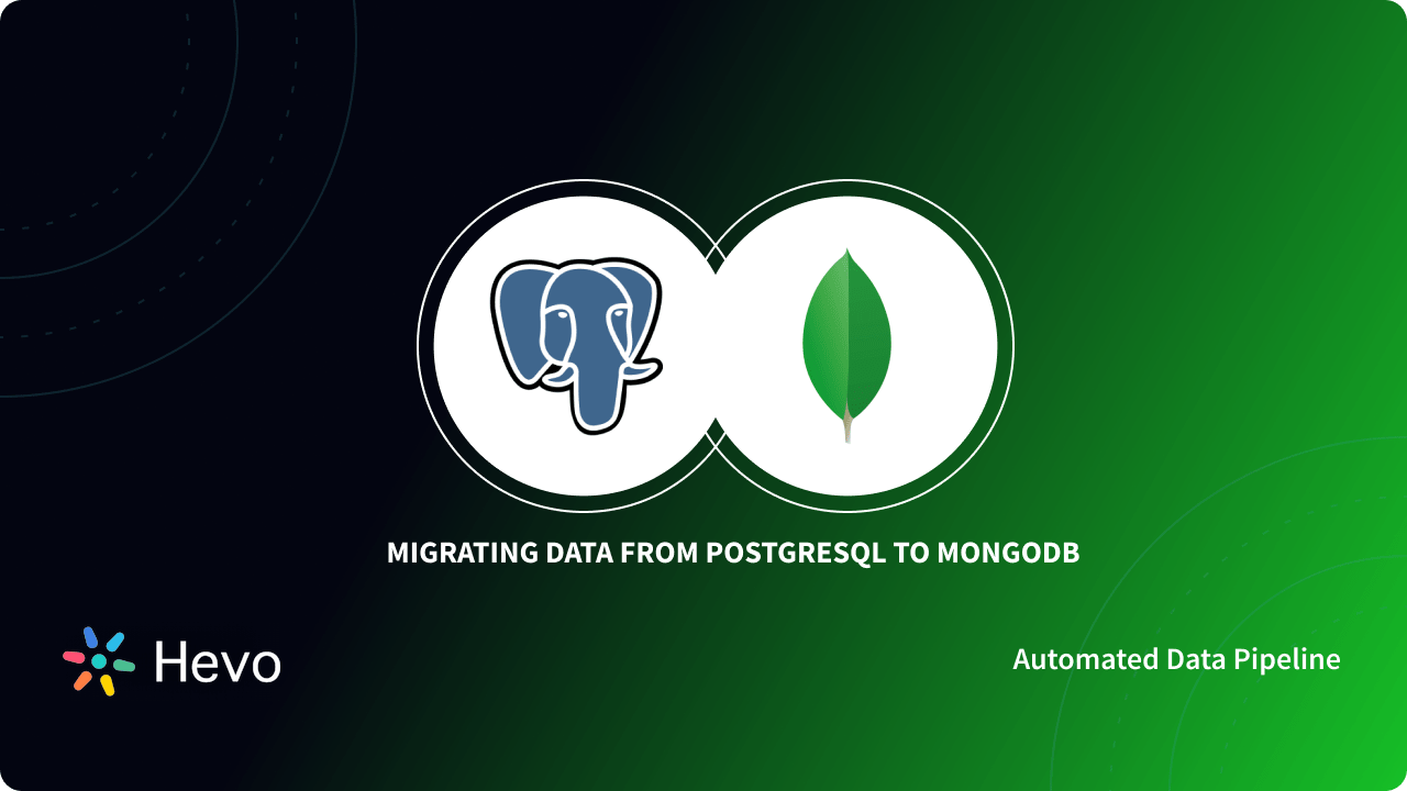 Connect Postgresql To Mongodb 2 Easy Methods Hevo