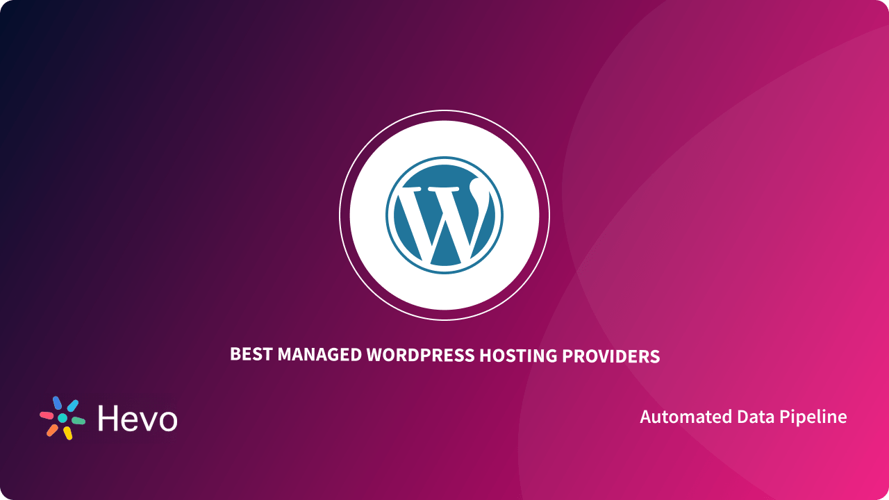 Which is the Best Managed WordPress Hosting Provider for 2025