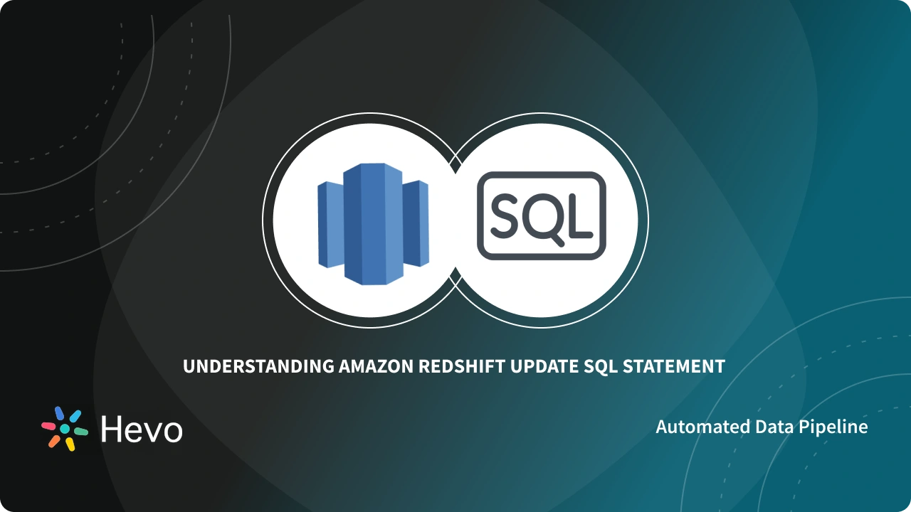 Example of Amazon Redshift UPDATE Statement | Hevo