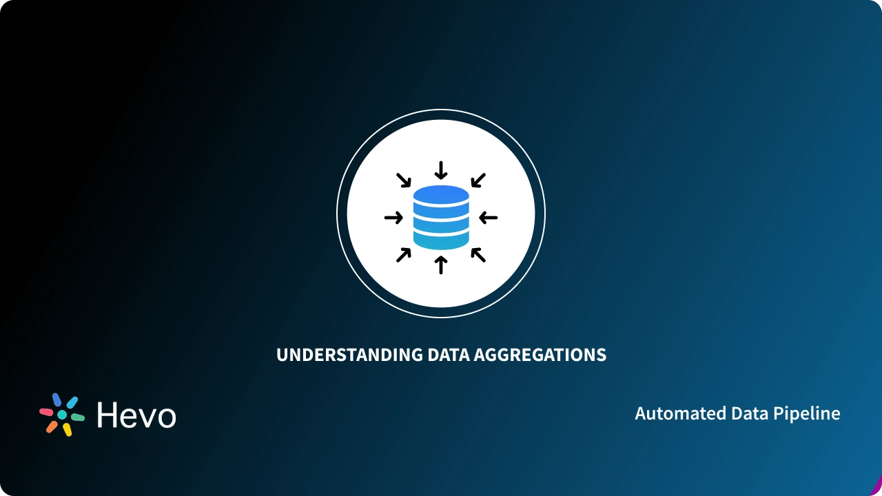 What is Data Aggregation and Why do Businesses Need it?
