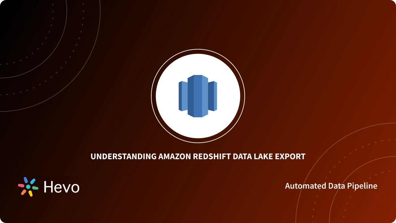 How to Set up Amazon Redshift Data Lake Export?