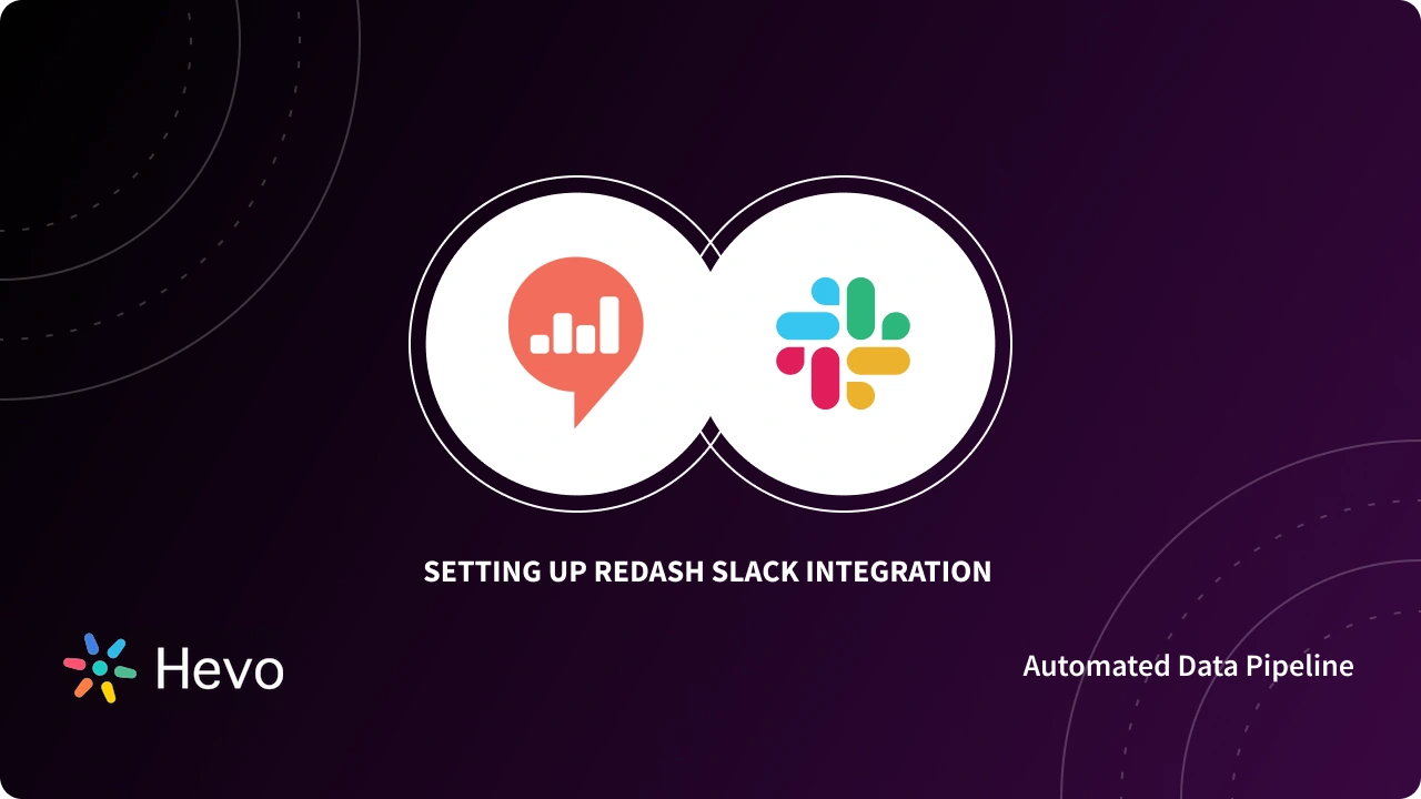 Redash Slack Integration: 5 Easy Steps
