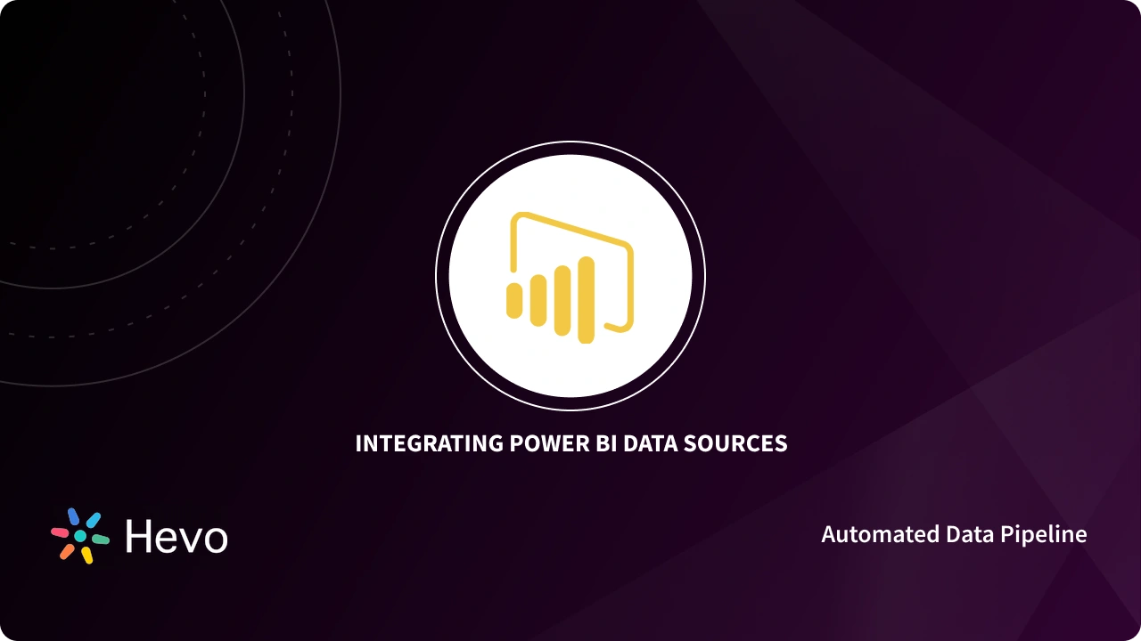 Integrating Power BI Data Sources: 4 Easy Steps