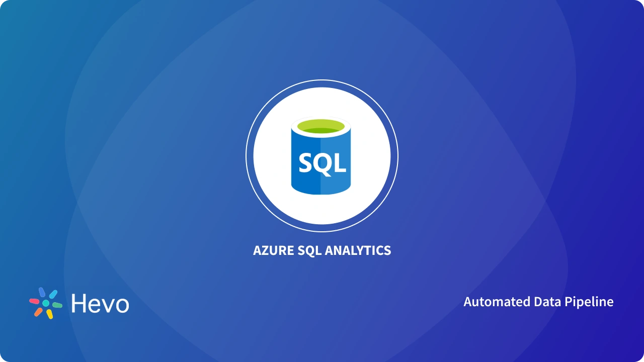 What Is Azure SQL Analytics and How to Use It?