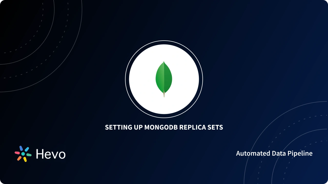 MongoDB Replica Set for MongoDB Replication: 3 Ways to Setup