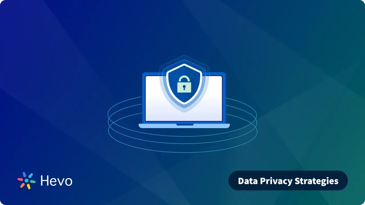5 Strategies to Ensure Data Privacy in the Digital Era