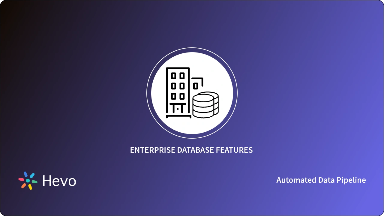 Guide for Enterprise Database Features for 2025