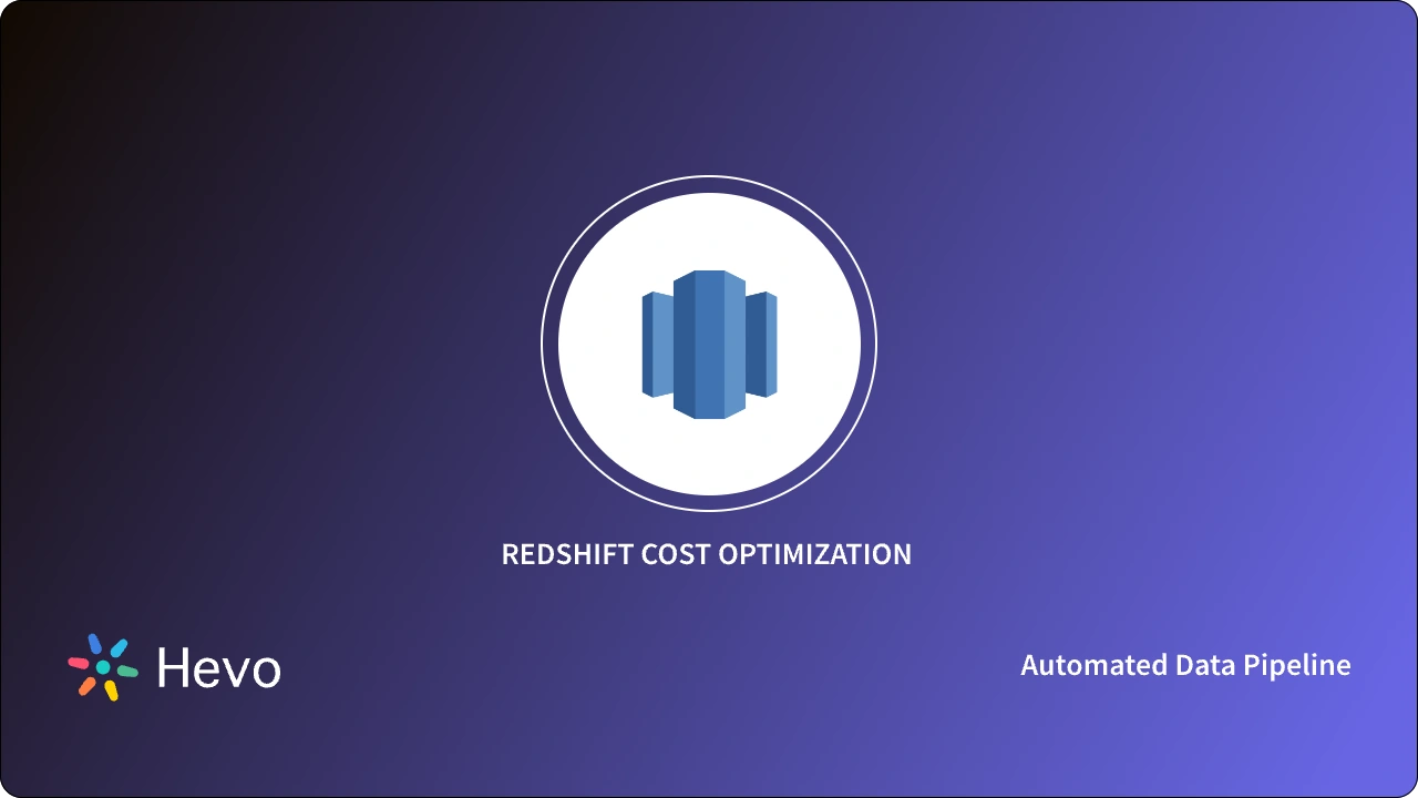 AWS Redshift Cost Optimization 7 Easy Tips & Techniques