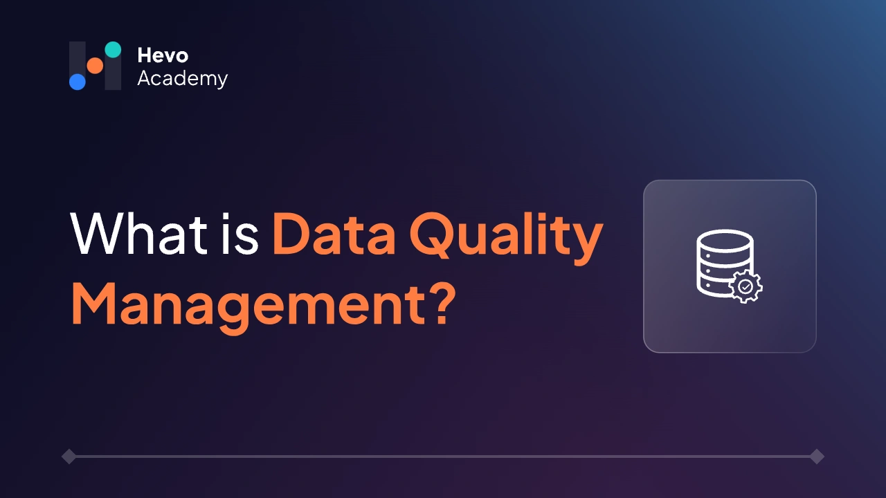 The Ultimate Guide to Data Quality Management for Businesses