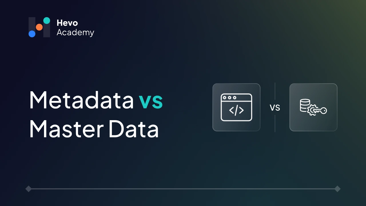 Metadata Vs Master Data Whats The Real Difference