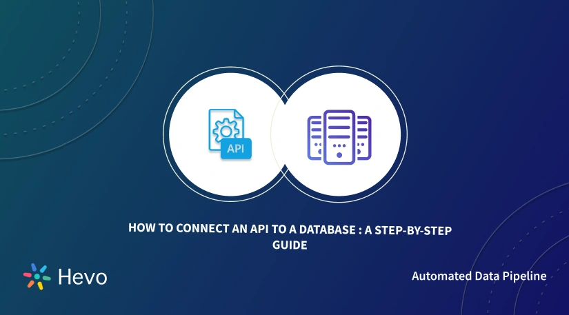 How to Connect an API to a Database: A Beginner’s Guide