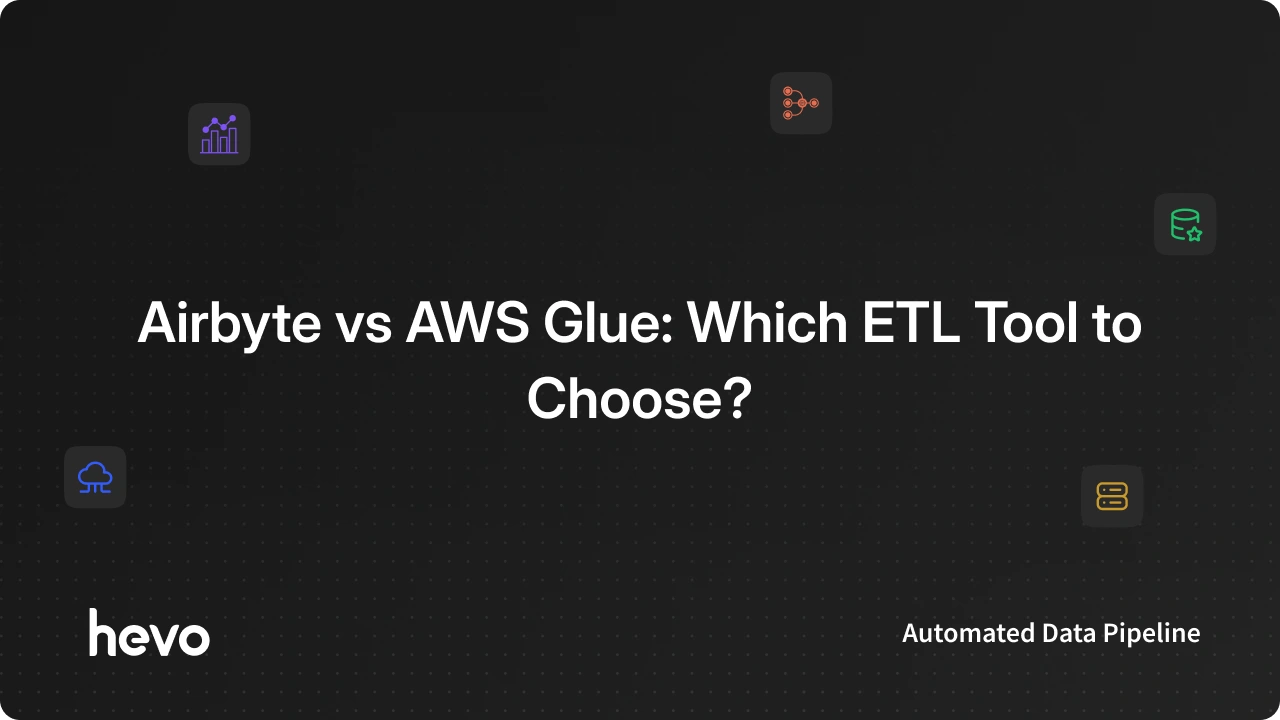 Airbyte vs AWS Glue: Key Features, Use Cases & Scalability