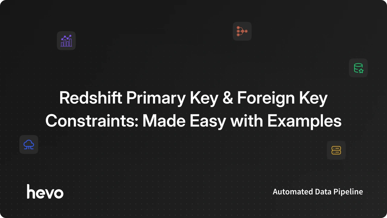 How to Work with AWS Redshift Primary Keys and Foreign Keys
