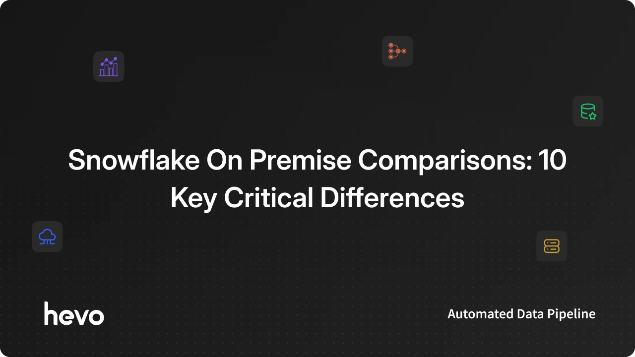 What are Snowflake On Premise Data Warehouse Differences?