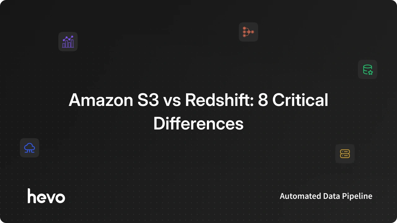 S3 vs Redshift: Know the Differences