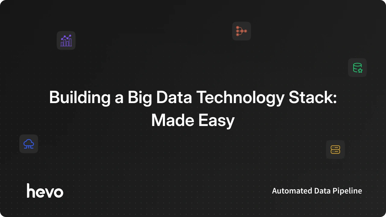 Building a Big Data Technology Stack: Made Easy