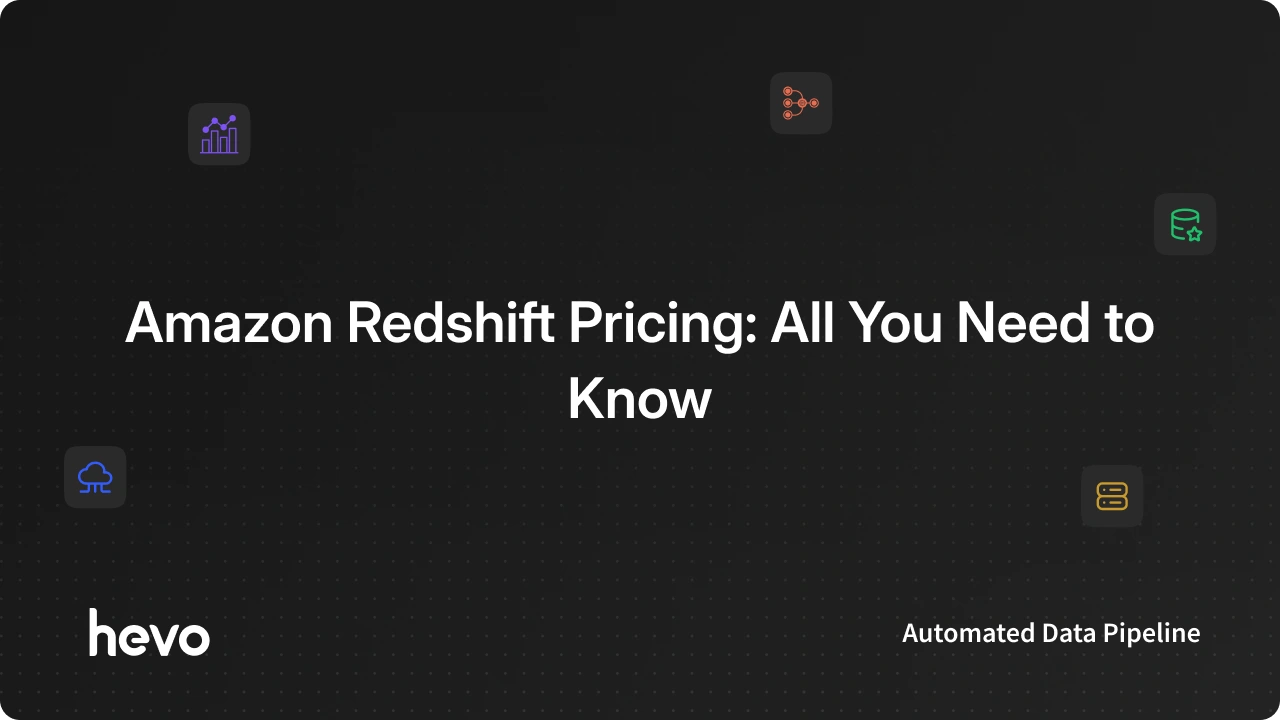 Amazon Redshift Pricing: All You Need to Know