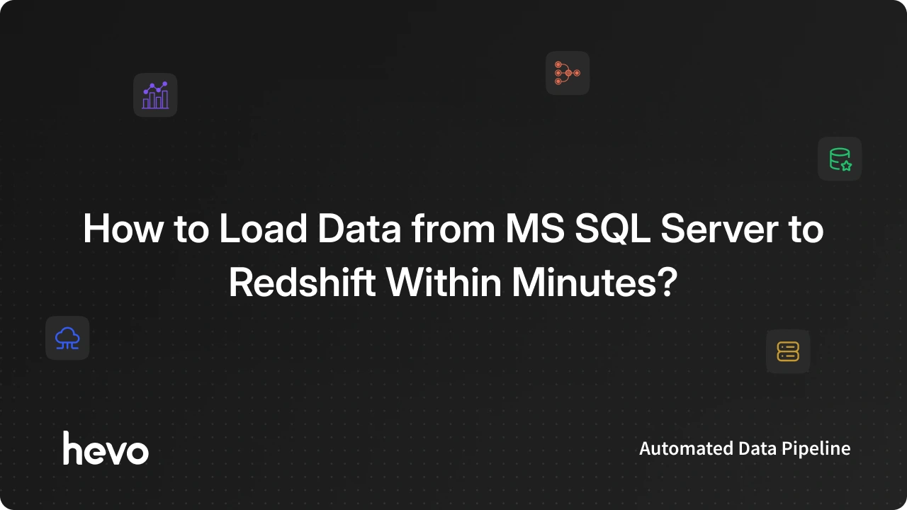 How to Migrate Data from MS SQL Server to Redshift