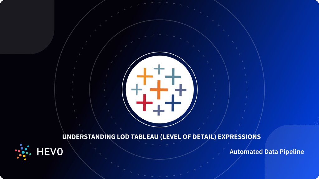 LOD Tableau(Level of Detail) Expressions 101: How to Create and Exploit ...