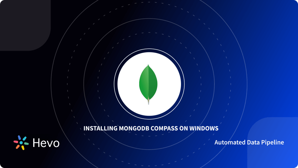 MongoDB Compass Windows Installation: 6 Easy Steps