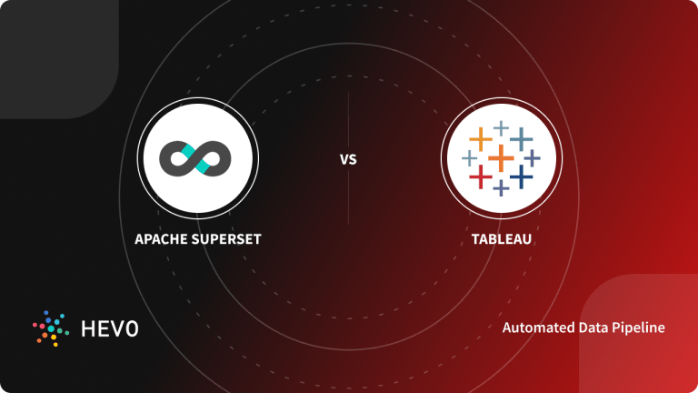 Tag - Apache Superset vs Tableau - Learn | Hevo