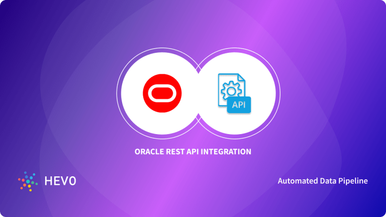 Tag - Oracle REST API Integration - Learn | Hevo