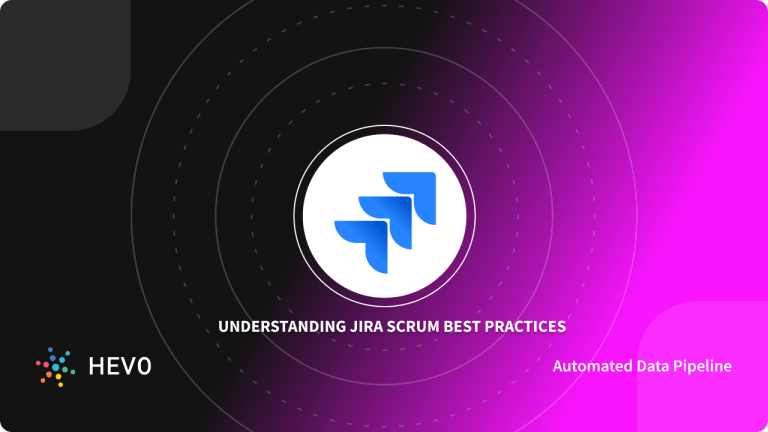Tag - jira scrum boards - Learn | Hevo