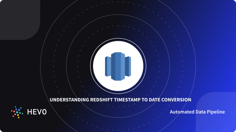 Tag - Redshift Timestamp to Date - Learn | Hevo Tag - Redshift Timestamp to Date - Learn | Hevo