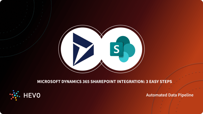 Tag - Dynamics 365 Sharepoint Integration - Learn | Hevo