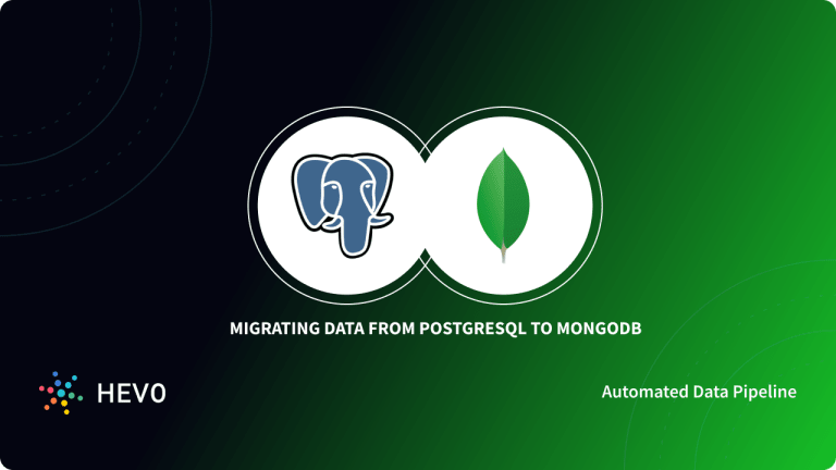 Connect PostgreSQL to MongoDB: 2 Easy Methods - Learn | Hevo