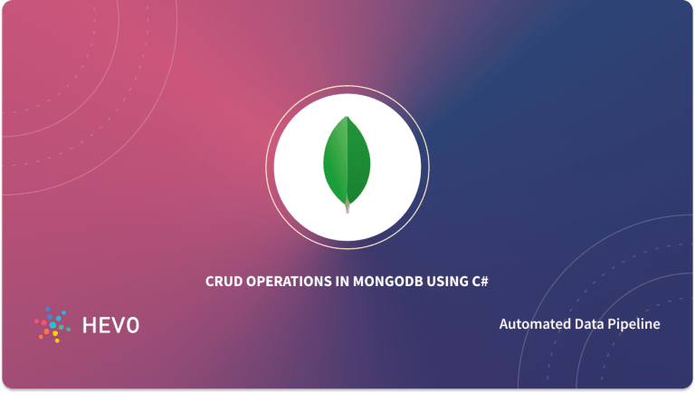Tag - CRUD Operations in MongoDB using C# - Learn | Hevo