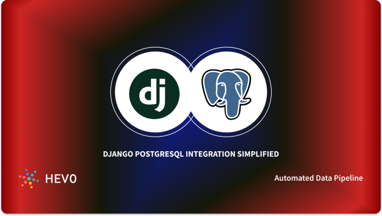 Django Postgresql Connection 5 Easy Steps Learn Hevo