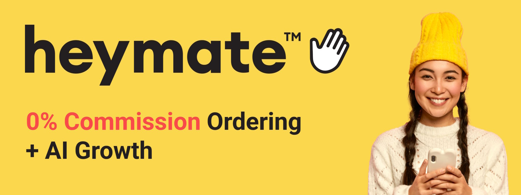 heymate!™ for Restaurants | 0% Commission Ordering + AI Growth