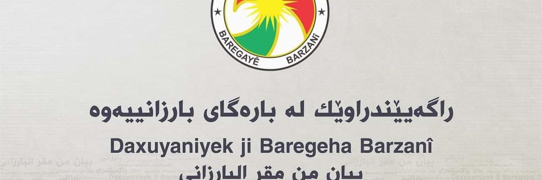 A Statement from Barzani Headquarters | Foreign Relations - Kurdistan ...