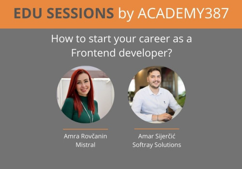 Edu Sessions by ACADEMY387: How to start your | Academy387 Sarajevo