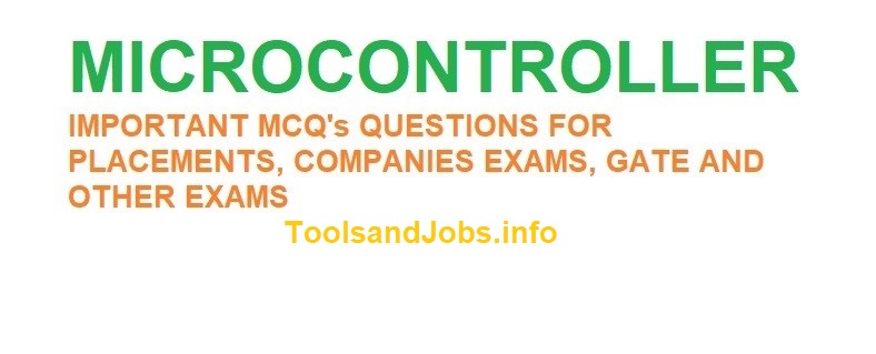 Microcontroller mcq Questions With Answers For Exams-3 - ToolsandJobs