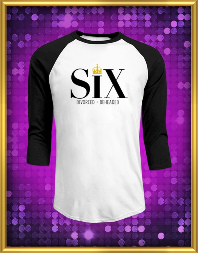 SIX the Musical Merchandise | Raglan T-Shirt - Tour