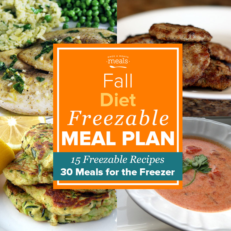 Fall Diet Monthly Freezer Meal Plan Vol. 4 | Once A Month Meals