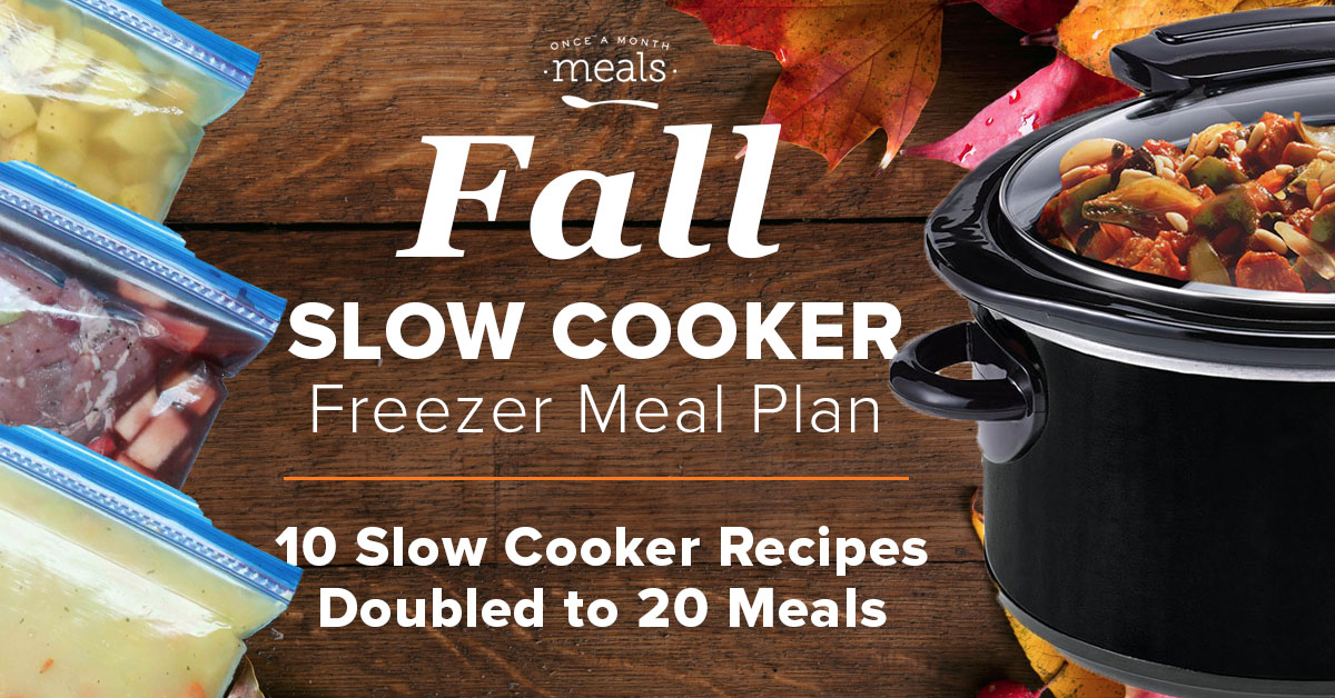 Fall Slow Cooker Dump and Go Freezer Mini Meal Plan Vol. 1 | Once A ...
