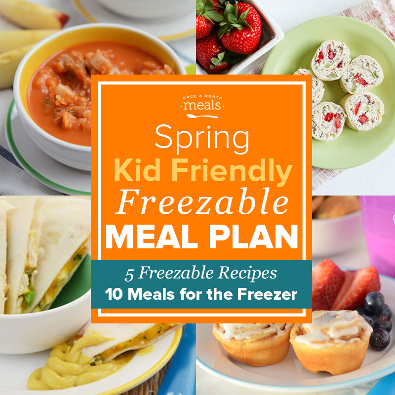 Spring Kids Mini Freezer Meal Plan Vol. 1 | Once A Month Meals