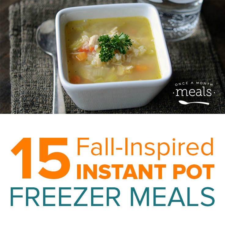 Fall Instant Pot Monthly Freezer Meal Plan Vol. 1 | Once A Month Meals