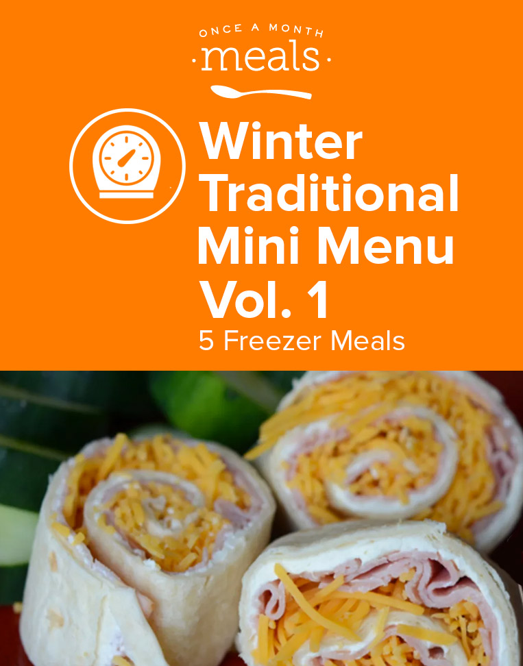 Winter Traditional Mini Freezer Meal Plan Vol. 1 | Once A Month Meals