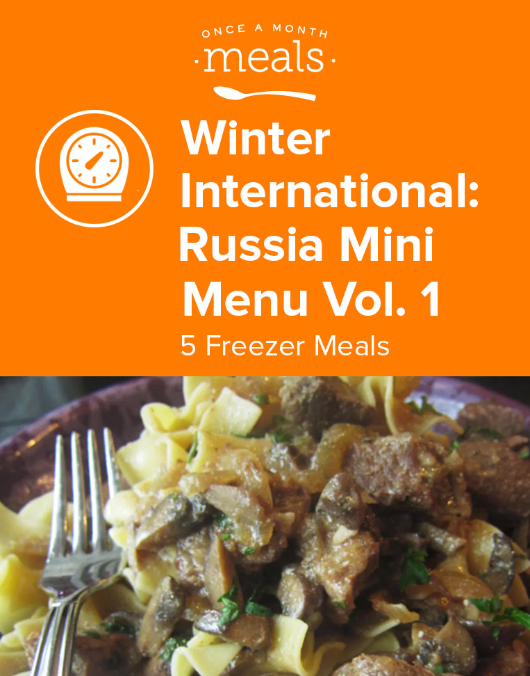 Winter International: Russia Mini Freezer Meal Plan Vol. 1 | Once A ...
