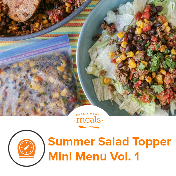Salad Topper Freezer Recipes Vol. 1 | Once A Month Meals