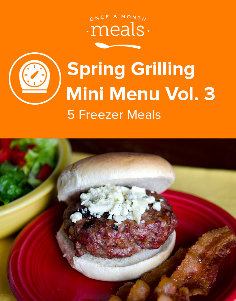 Spring Grilling Mini Freezer Meal Plan Vol. 3 | Once A Month Meals