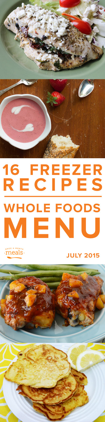 Summer Real Food Monthly Freezer Meal Plan Vol. 14 | Once A Month Meals