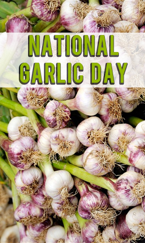 National Garlic Day | Once A Month Meals