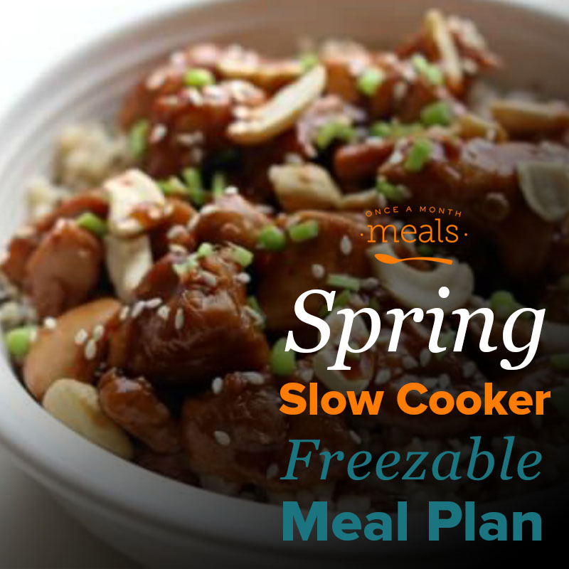 Spring Slow Cooker Monthly Freezer Meal Plan Vol. 2 | Once A Month Meals