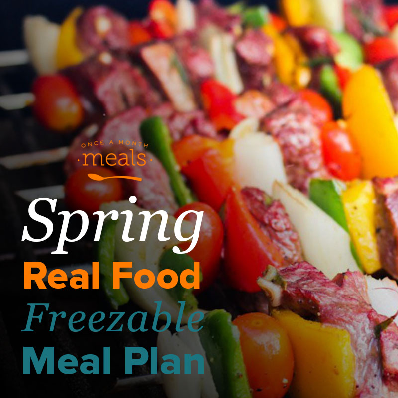 Spring Real Food Monthly Freezer Meal Plan Vol. 18 | Once A Month Meals