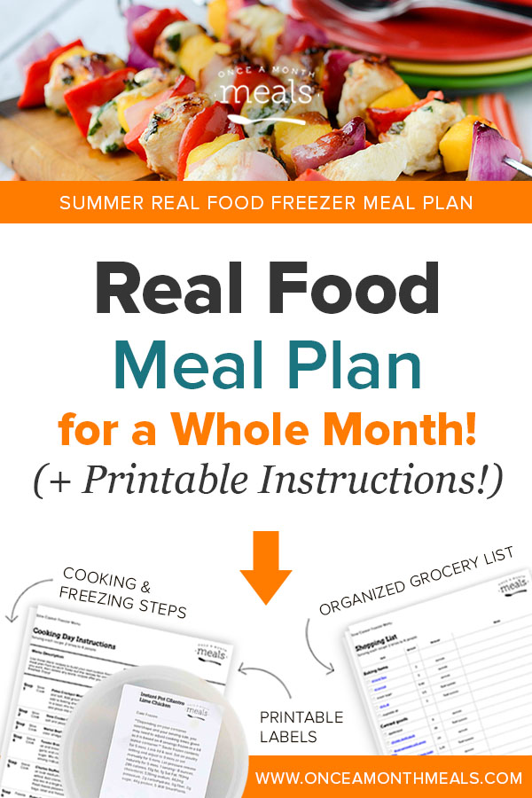 Summer Real Food Monthly Freezer Meal Plan Vol. 20 | Once A Month Meals
